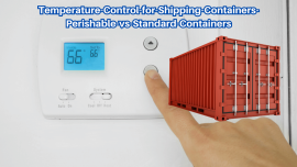Temperature Control for Shipping Containers: Perishable vs. Standard ...